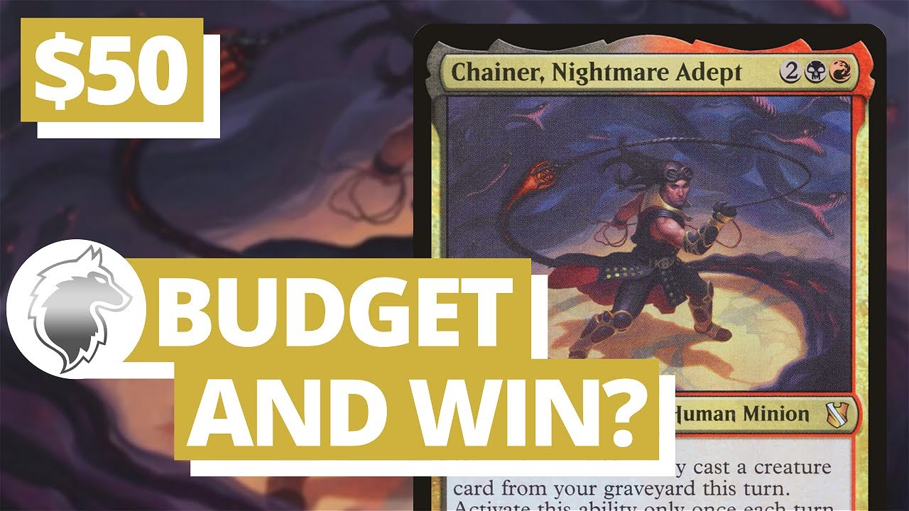 Chainer, Nightmare Adept / EDH Deck Tech / Budget / Commander / Magic ...