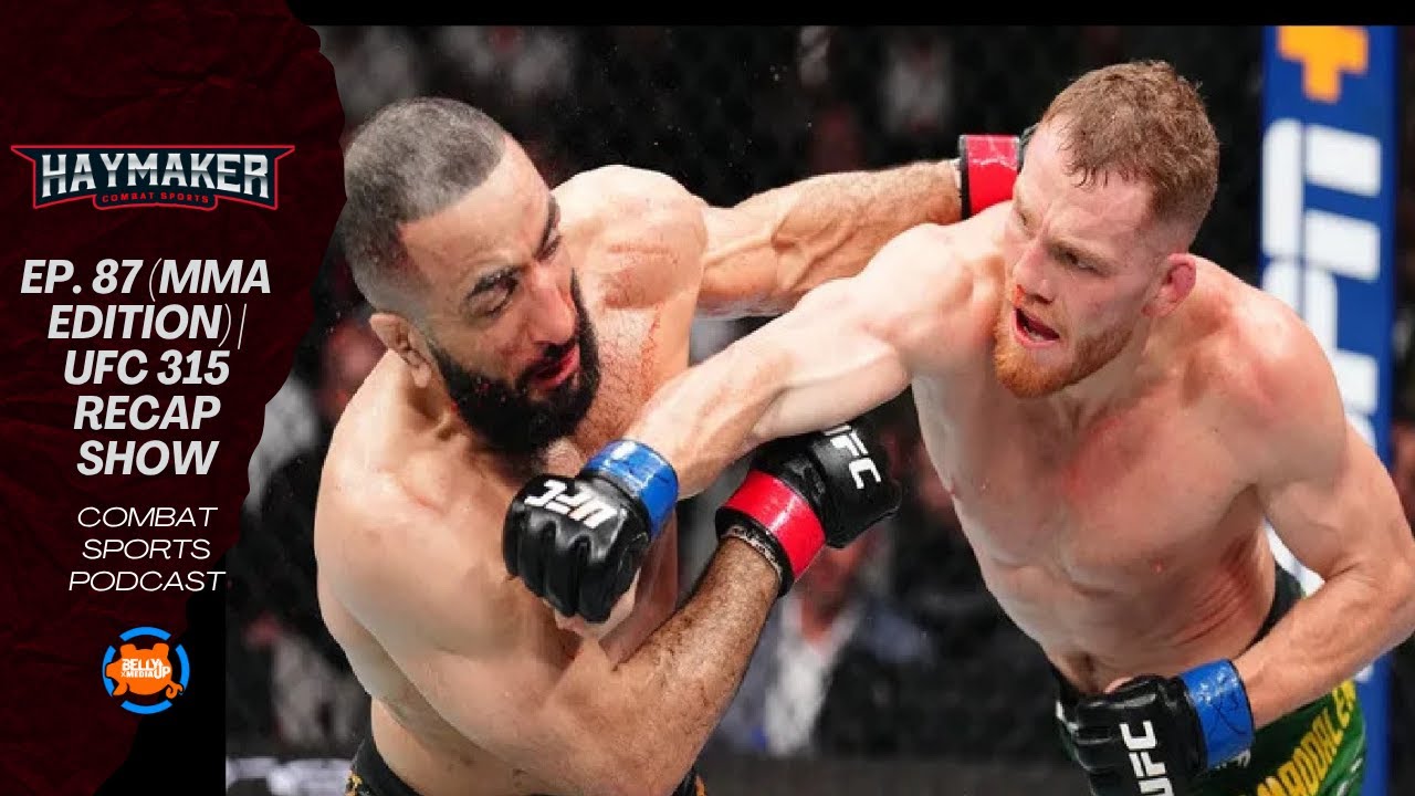 Haymaker Combat Sports Ep. 87 (MMA Edition) - UFC 315 Recap Show - YouTube
