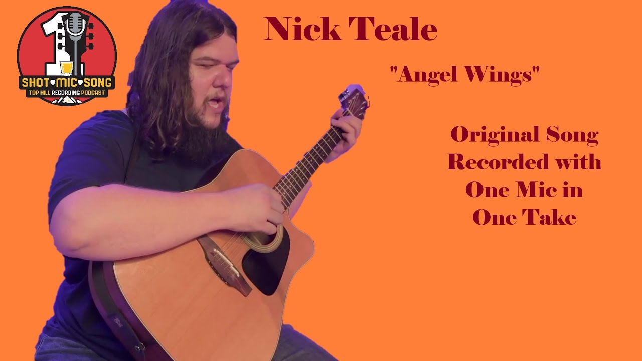 Nick Teale // "Angel Wings" // Original Song Recorded with One Mic in One Take - YouTube