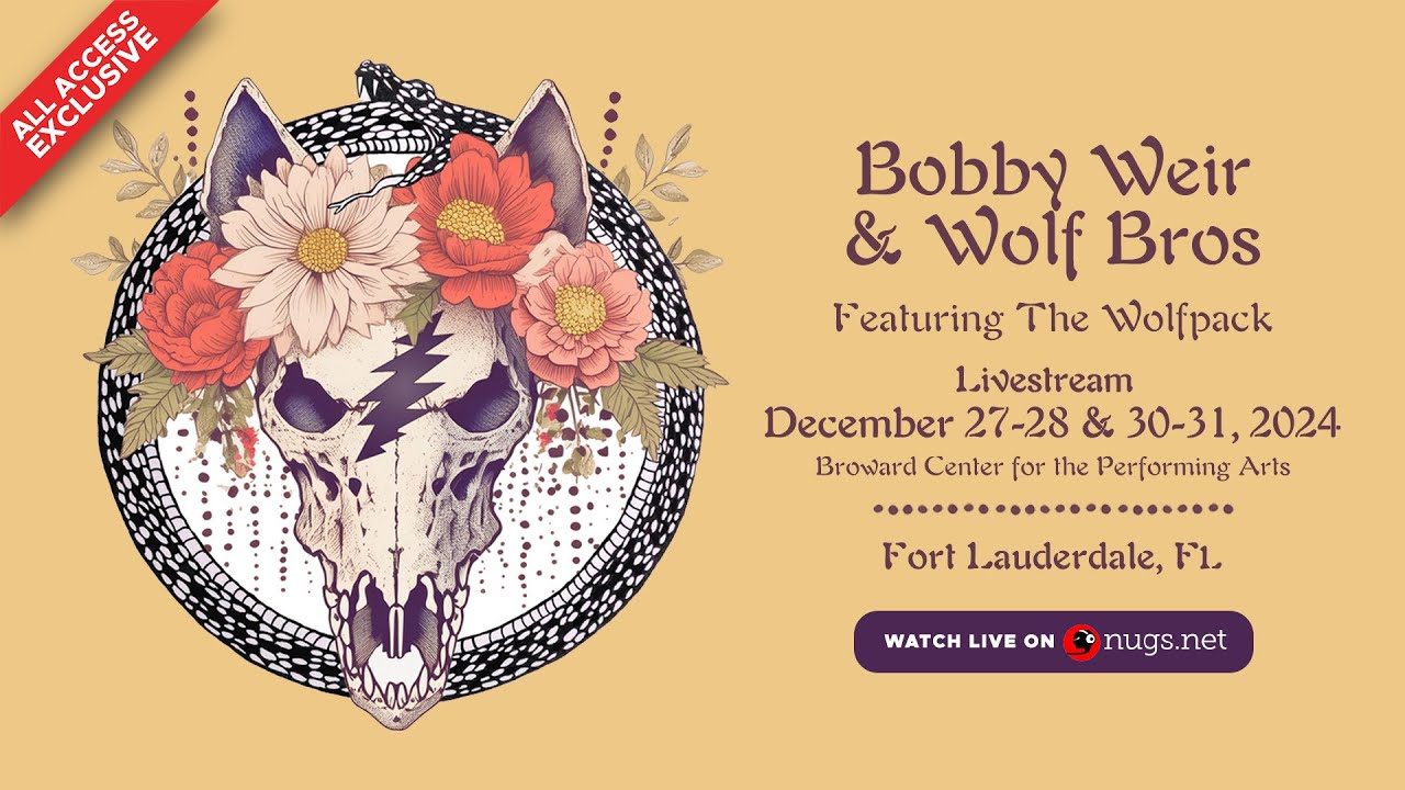 Bobby Weir & Wolf Bros featuring The Wolfpack 12/31/24 Ft. Lauderdale ...