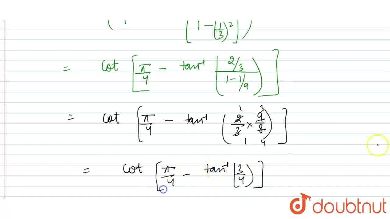 Prove That Cot pi 4 2cot 1 3 7 CLASS 12 INVERSE TRIGONOMETRIC Prove That Cot pi 4 2cot 1 3 7 CLASS 12 INVERSE TRIGONOMETRIC