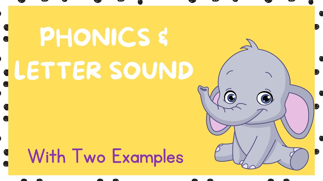 Alphabet Sounds With Two Examples | Phonics For Pre-School & Kids - YouTube