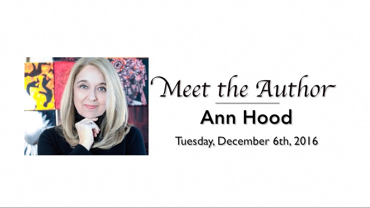 Meet The Author: Ann Hood - "The Book That Matters Most" - YouTube