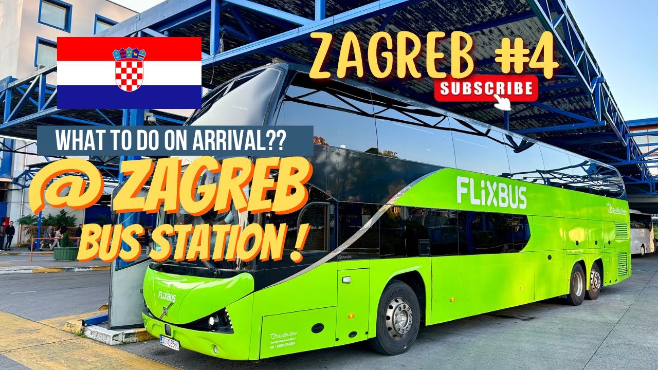 🇭🇷 Zagreb Bus Station - What To Do On Arrival? Europe On Cheap Flix Bus ...
