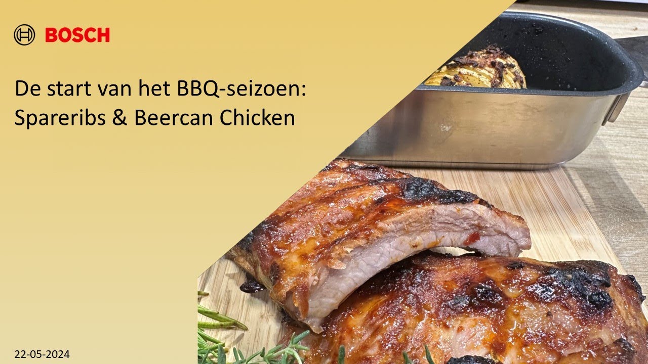 Bosch - De start van het BBQ-seizoen: Spareribs en Beercan chicken ...