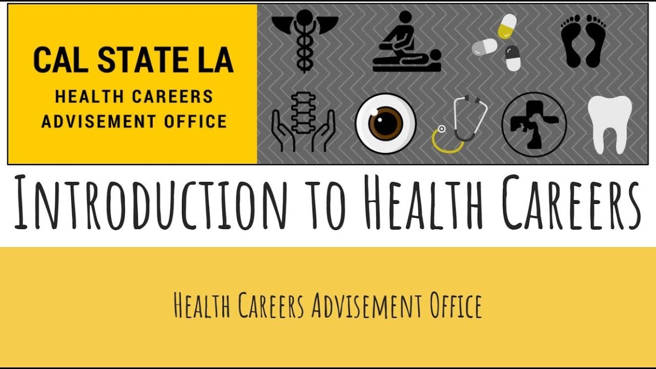 Intro to Health Careers at Cal State LA- Online Workshop - YouTube
