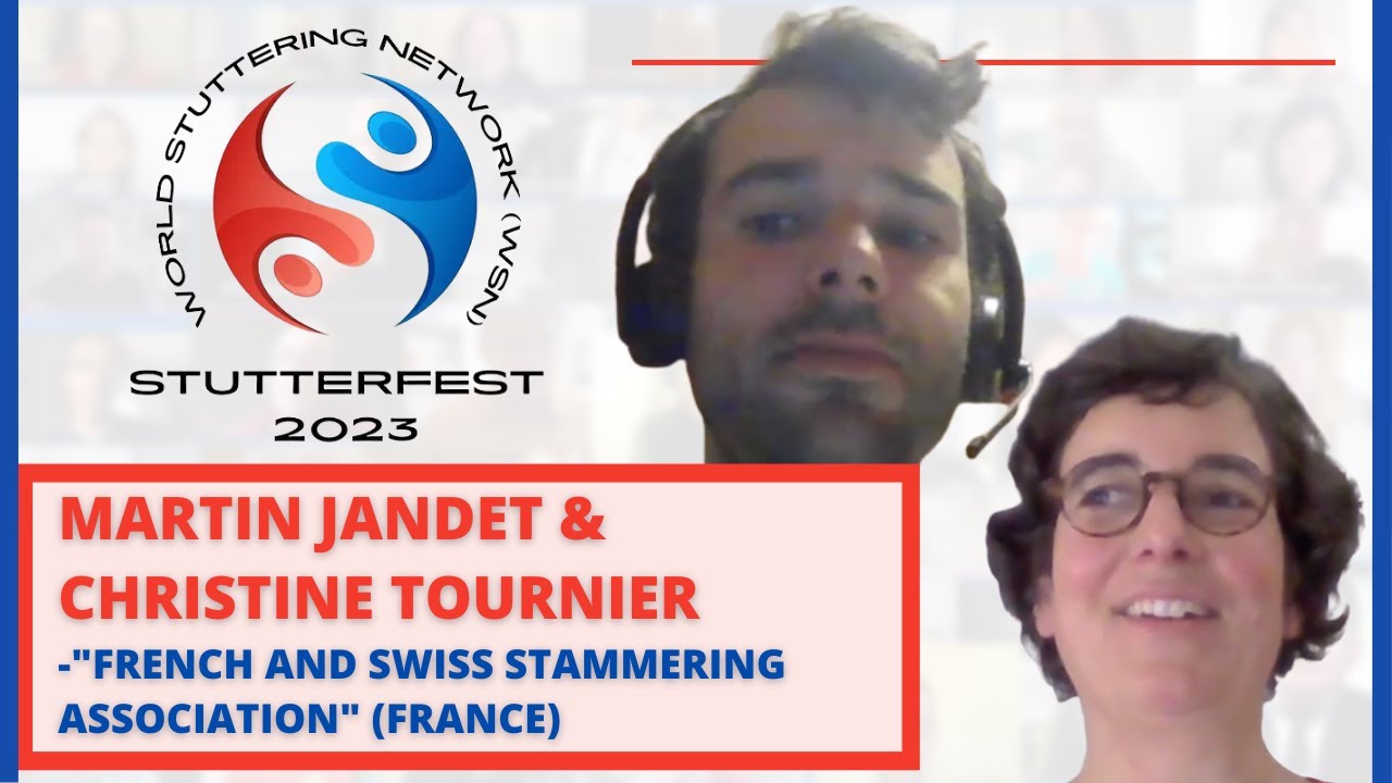 🌎 StutterFest 2023- Martin J. & Christine T.- "French and Swiss ...