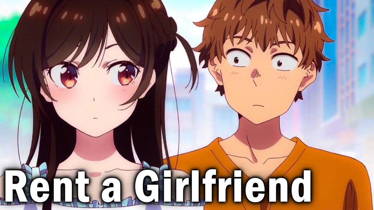 18 Rent A Girlfriend Amv Youtube