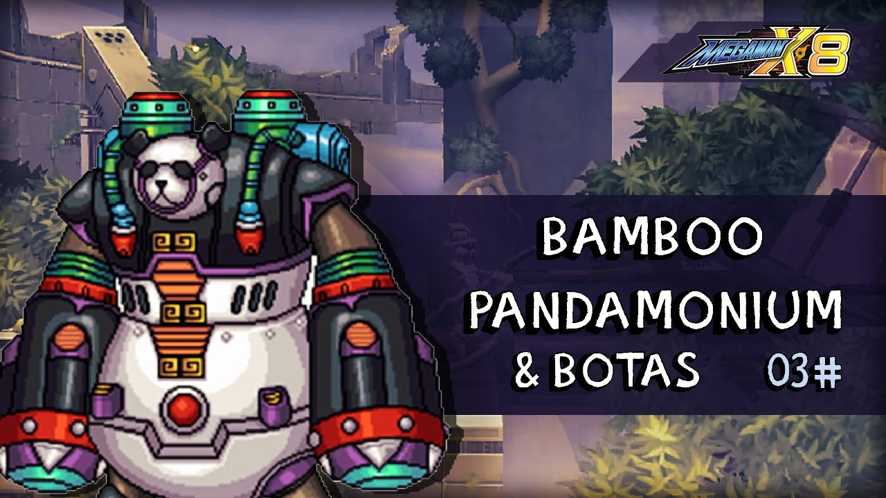 Megaman X8- Bamboo Pandamonium 03# (SÉRIE EM PAUSA) - YouTube