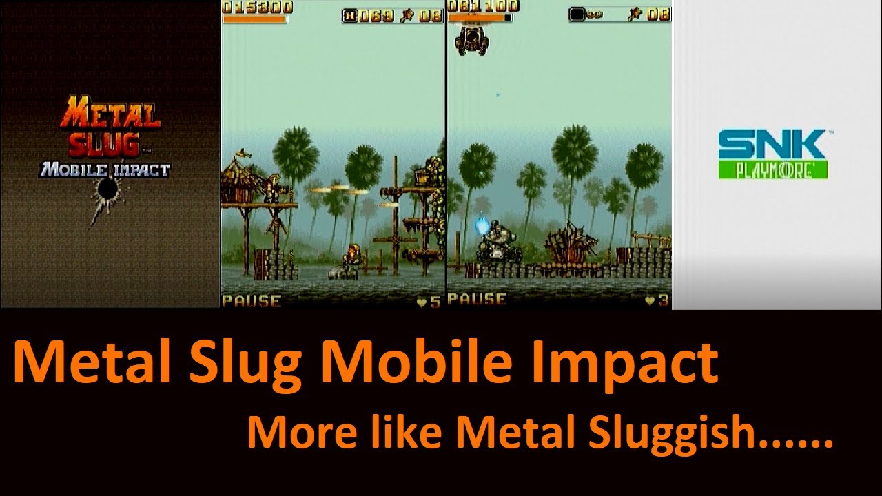 Metal Slug Mobile Impact - Java Entry to the legendary series - Nokia ...