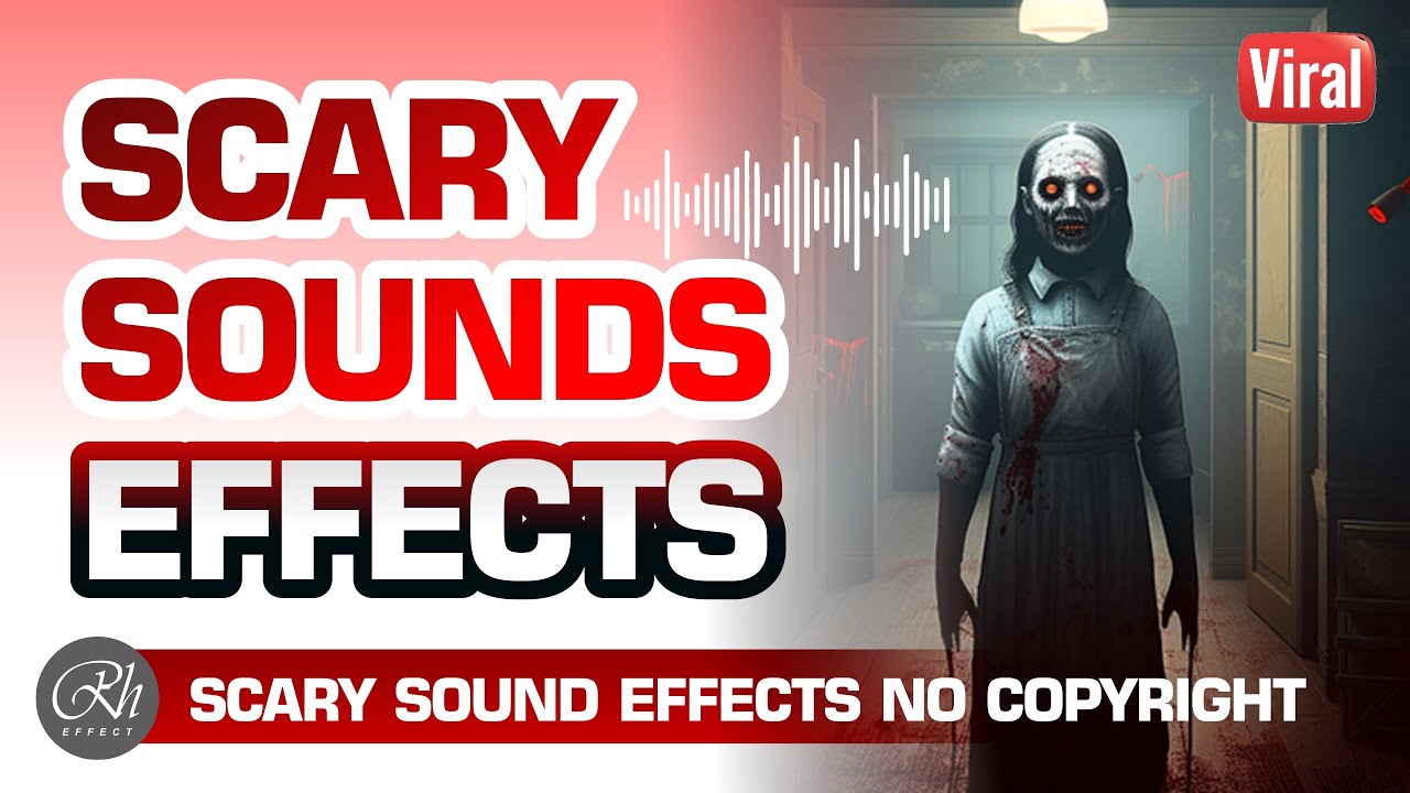 SCARY SOUND EFFECTS FOR EDITS VIDEO NO COPYRIGHT - YouTube