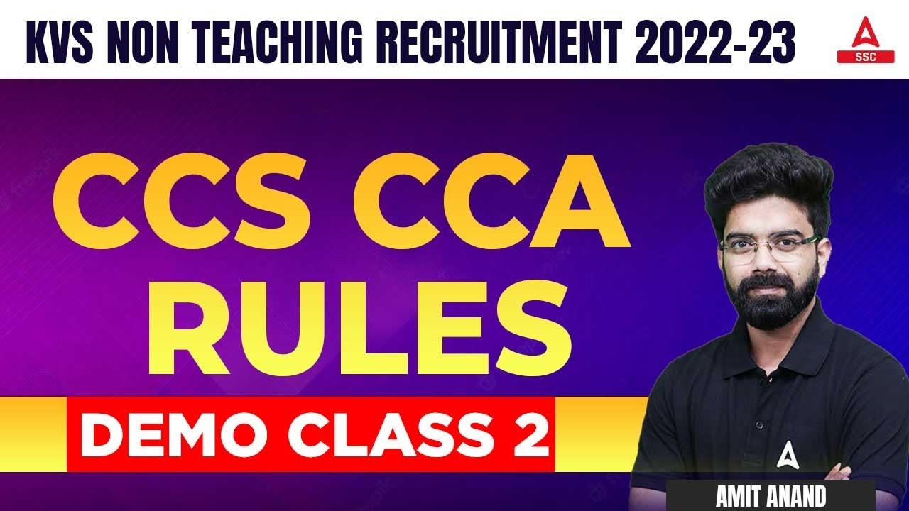 KVS Non Teaching Recruitment 2022-23 | CCS CCA Rules | Demo Class 2 | Amit Anand - YouTube