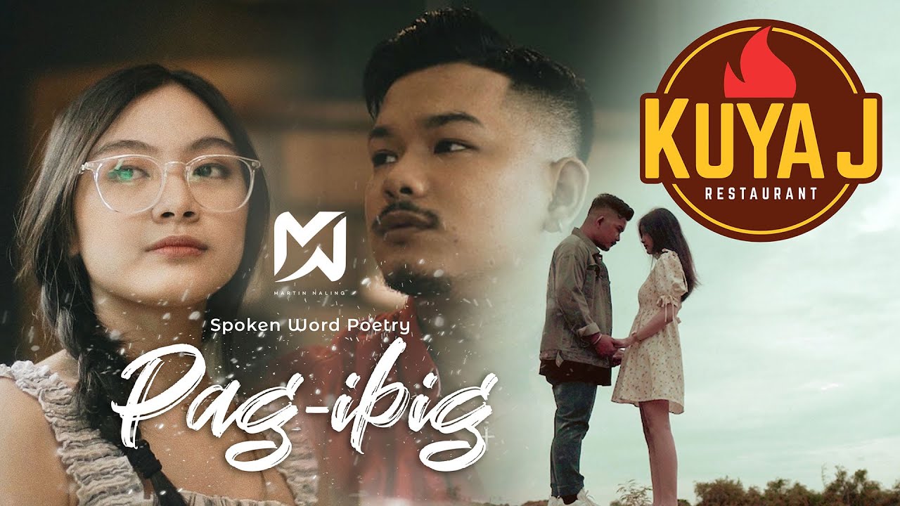 PAG-IBIG: Kuya J and Martin Naling's Spoken Word Poetry Film Series ...
