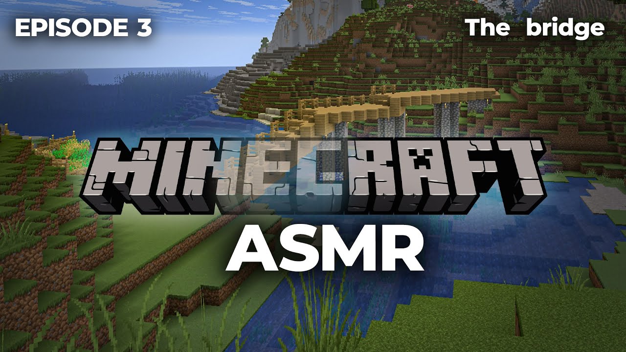 🌿 1 HOUR of MINECRAFT WHISPER ASMR: Building a Bridge Over Calm Waters ...