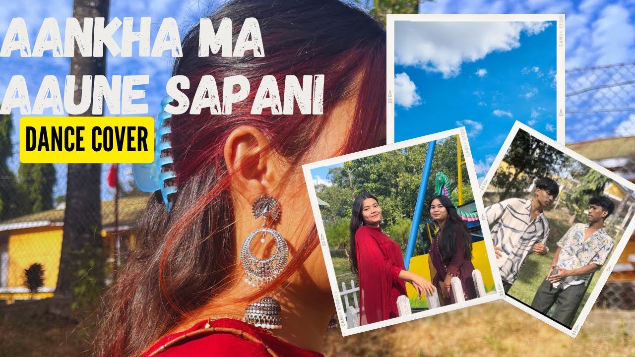 Aankha ma aauna sapani // dance cover - YouTube