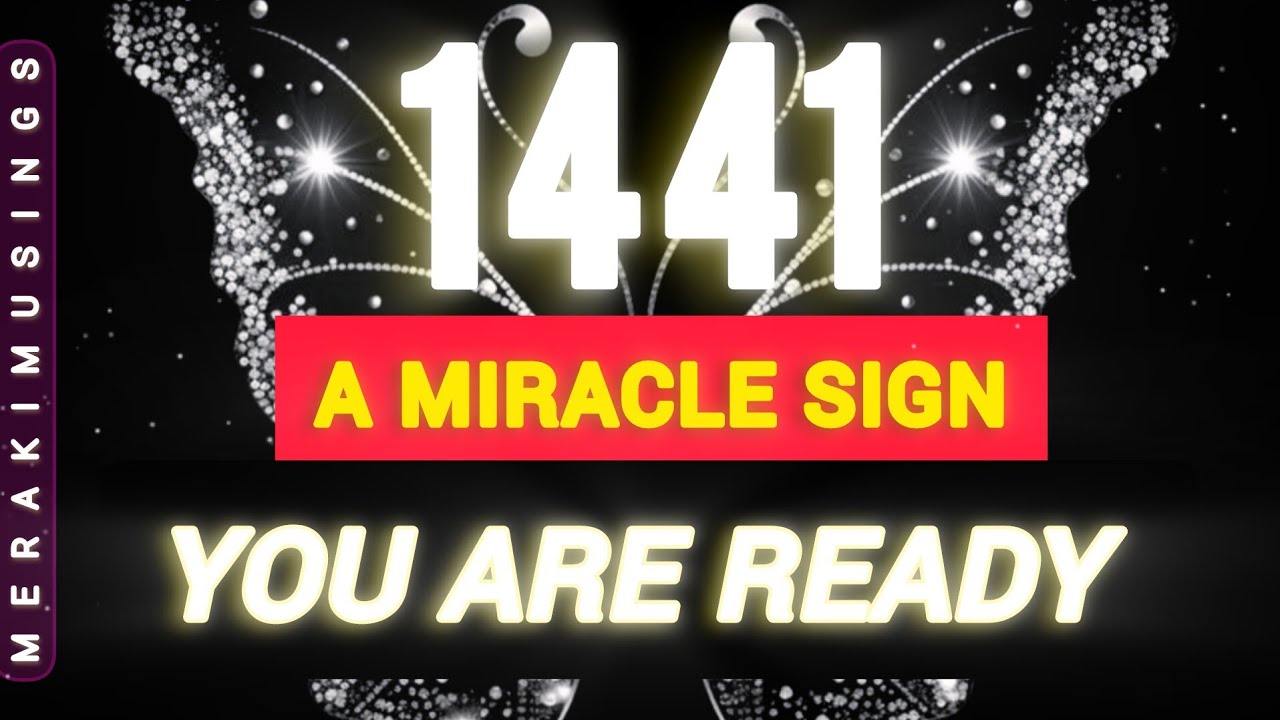 1441 You are Ready! Miracle sign for you - YouTube