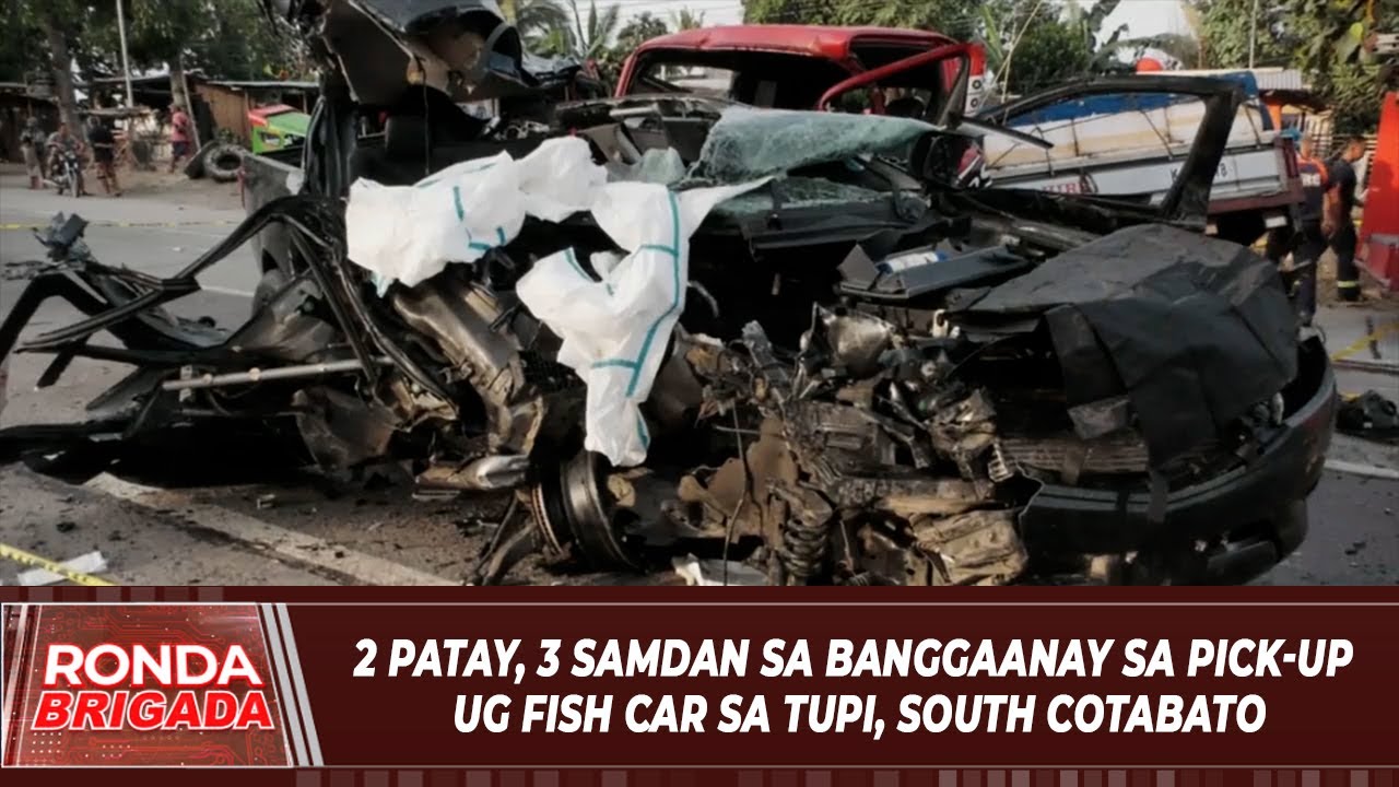 2 Patay, 3 samdan sa banggaanay sa pick-up ug fish car sa Tupi, South ...