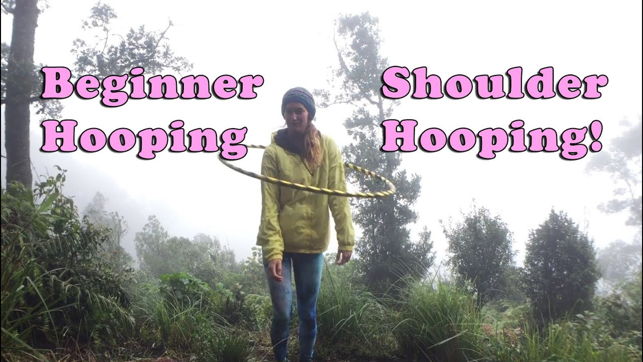 Beginner Hula Hooping Tutorial - Shoulder Hooping! - YouTube
