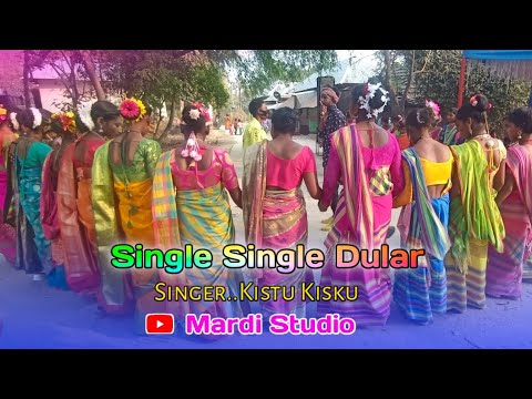 Single Single Dular New Santali Orchestra Dong Video Song 2023Singer Kistu Kisku Mardi Studio ...