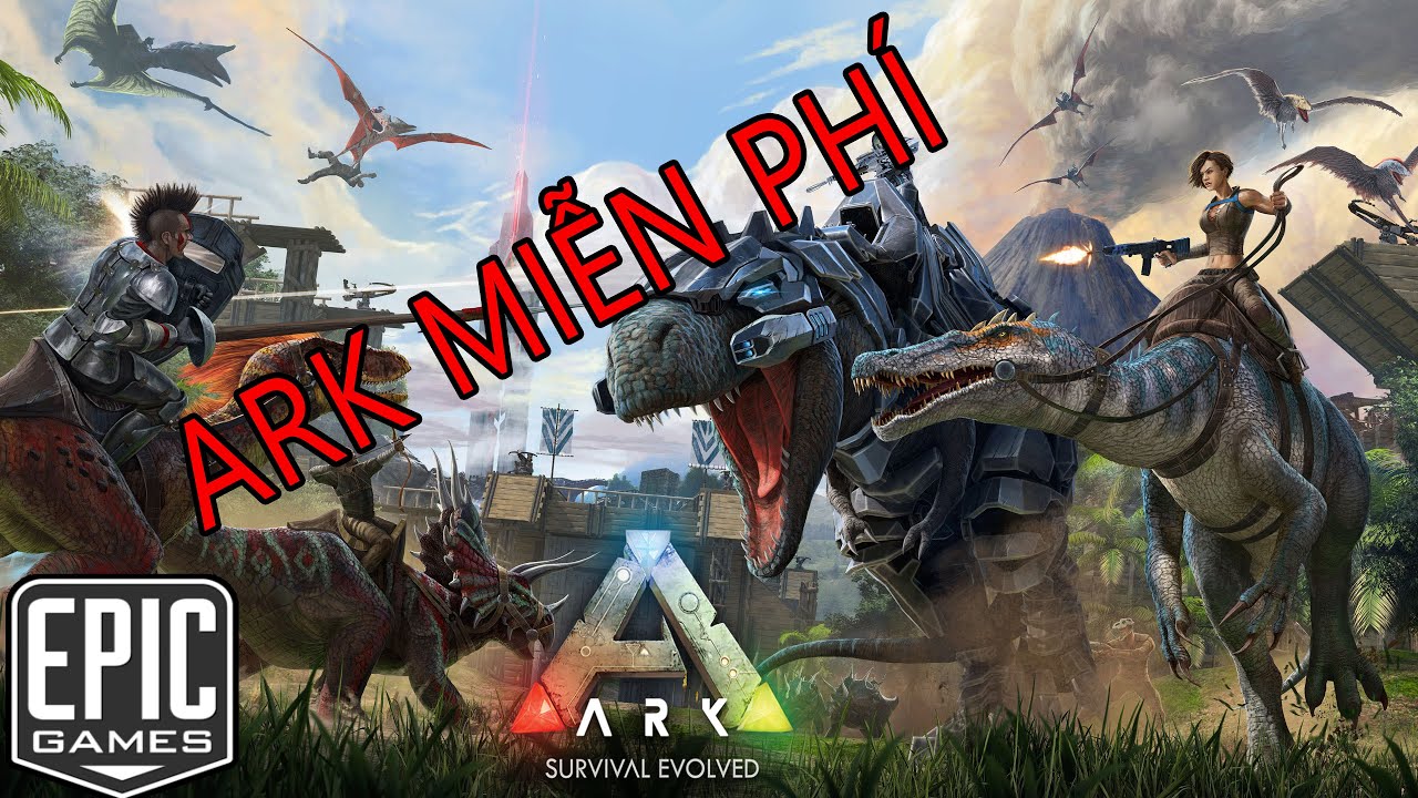 Hướng Dẫn Đăng Ký Nhận Game ARK Survival Evolved Miễn Phí Trên EPIC ...