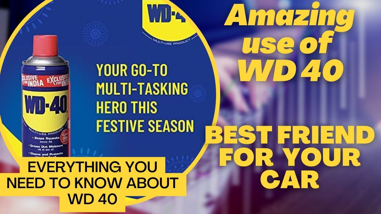 HOW TO USE WD 40 FOR YOUR CAR PREVENTIVE MAINTENANCE - YouTube