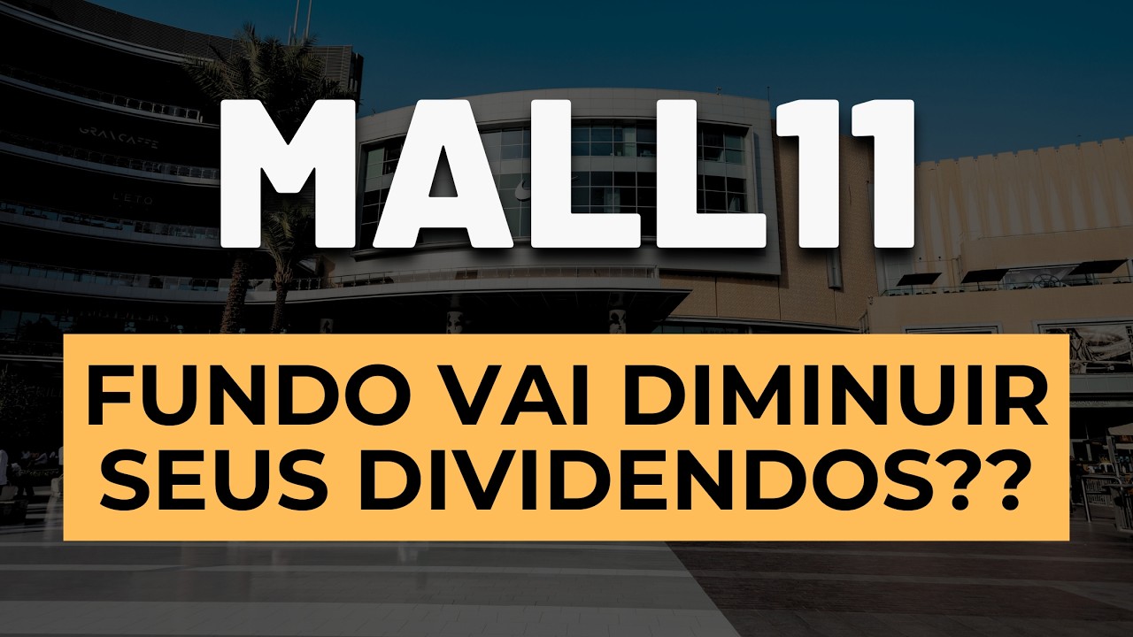 MALL11. VALE A PENA INVESTIR NESSE FII DE SHOPPING?? - YouTube