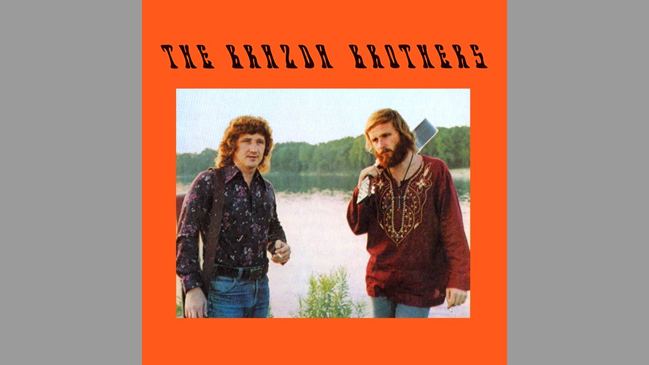 The Brazda Brothers 🇨🇦 - The Brazda Brothers 1973 [Vinyl Restoration ...
