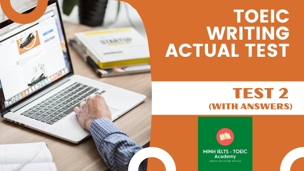Full TOEIC Writing tests (Questions with Answer) - Test 02 - YouTube