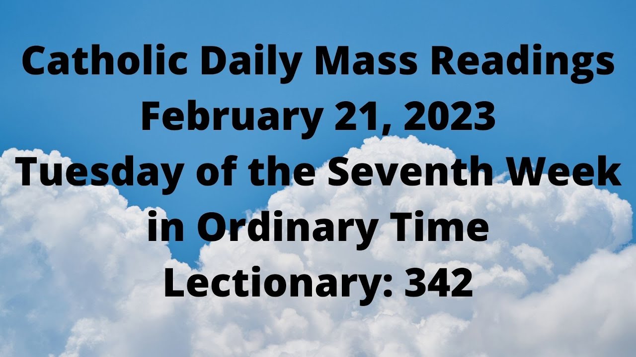 February 21, 2023, Catholic Daily Mass Readings - YouTube