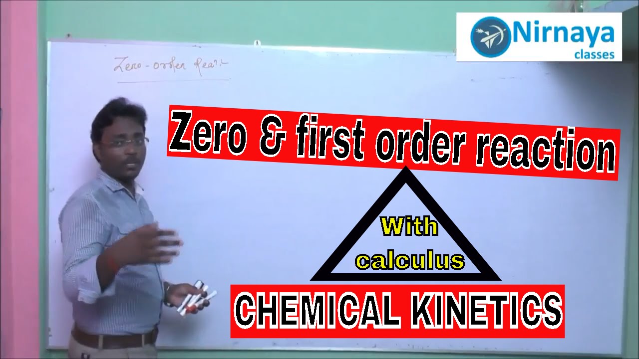 rate order I zero & first order reaction (with calculus) | Kinetics ...