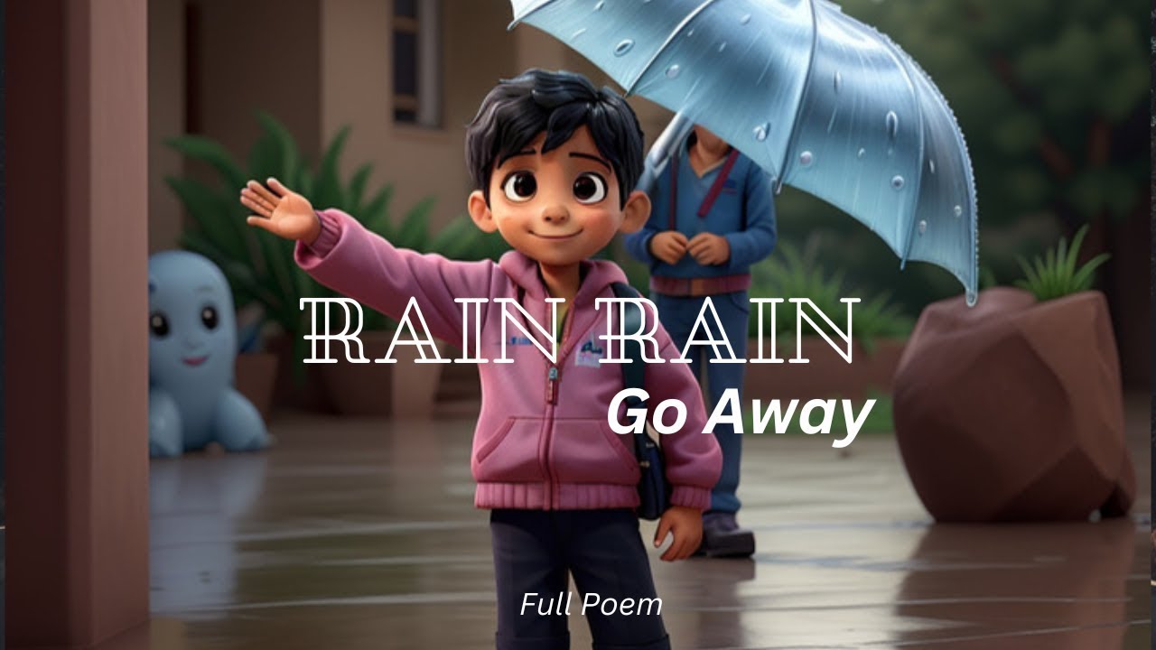 Rain Rain Go Away ||Kids Poem In English||Nursery rhymes & Kids Song ...