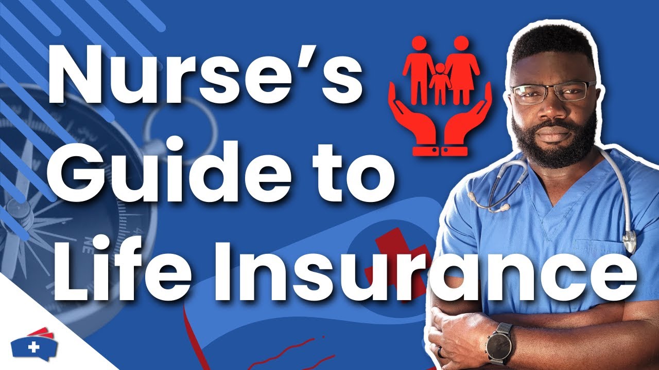 The Shocking Truth About Life Insurance Every Nurse & APRN Should Know ...