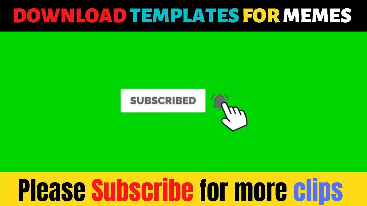 Green Screen Subscribe Button 1| Download memes templates | Classified ...