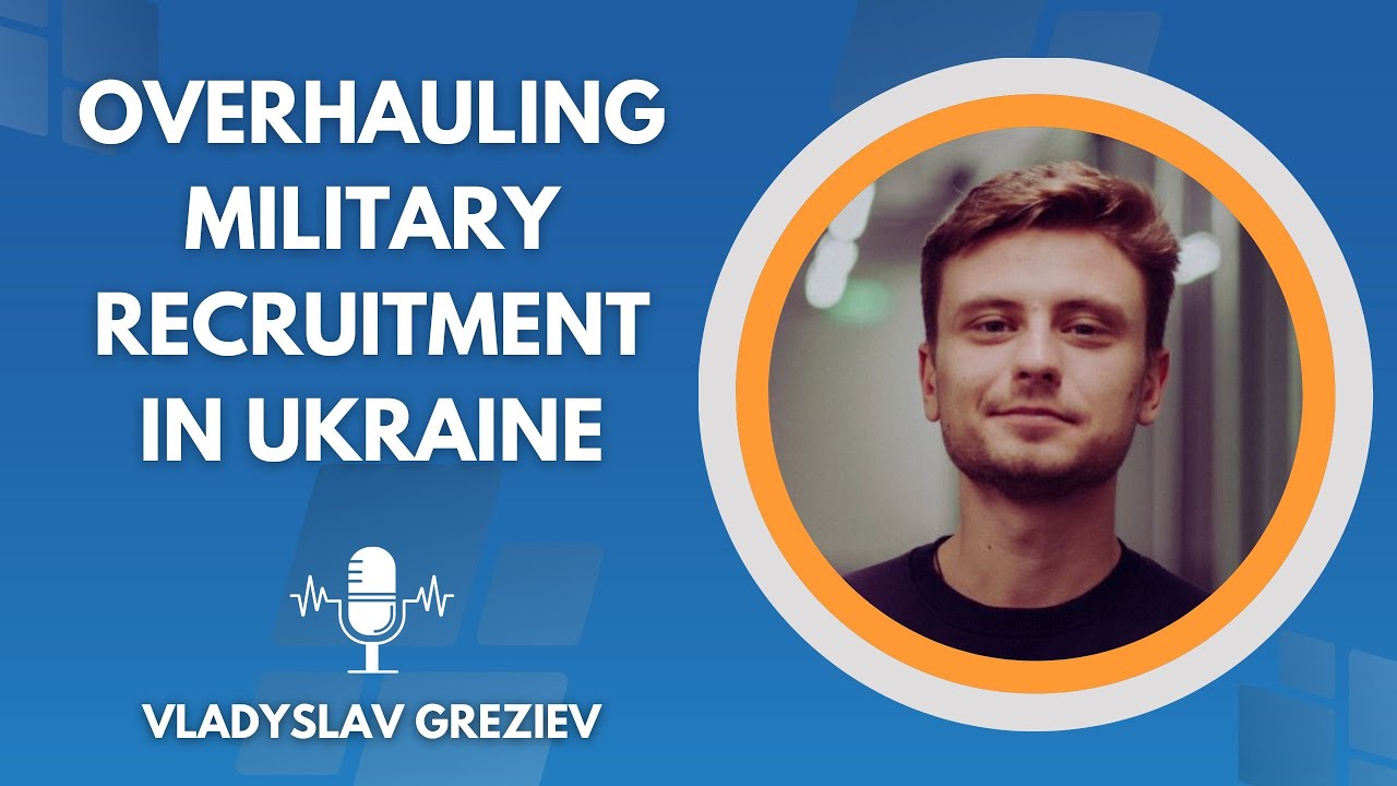 Overhauling Military Recruitment in Ukraine - YouTube