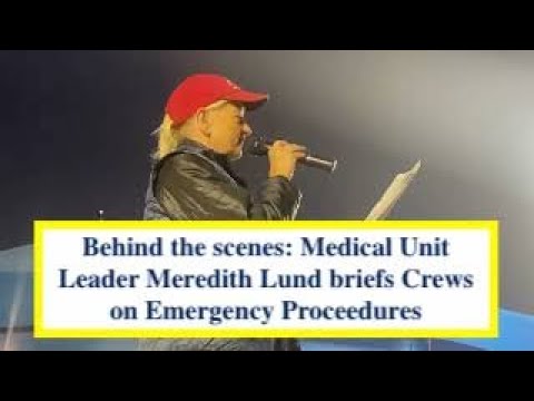 Behind the Scenes: Medical Unit Leader Meredith Lund Briefs Crews on ...