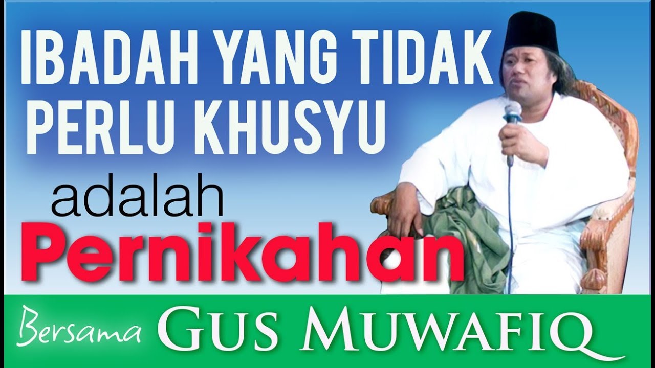 Pengajian Tentang Pernikahan Yang Mudah Dicerna & Jenaka Bersama Gus ...