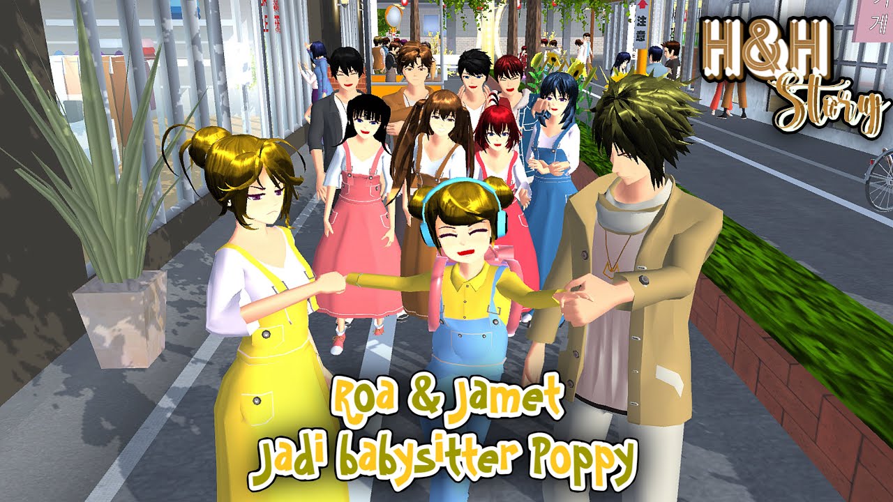 H&H Story #24 [Jadi Babysitter Poppy] || SAKURA SCHOOL SIMULATOR DRAMA ...