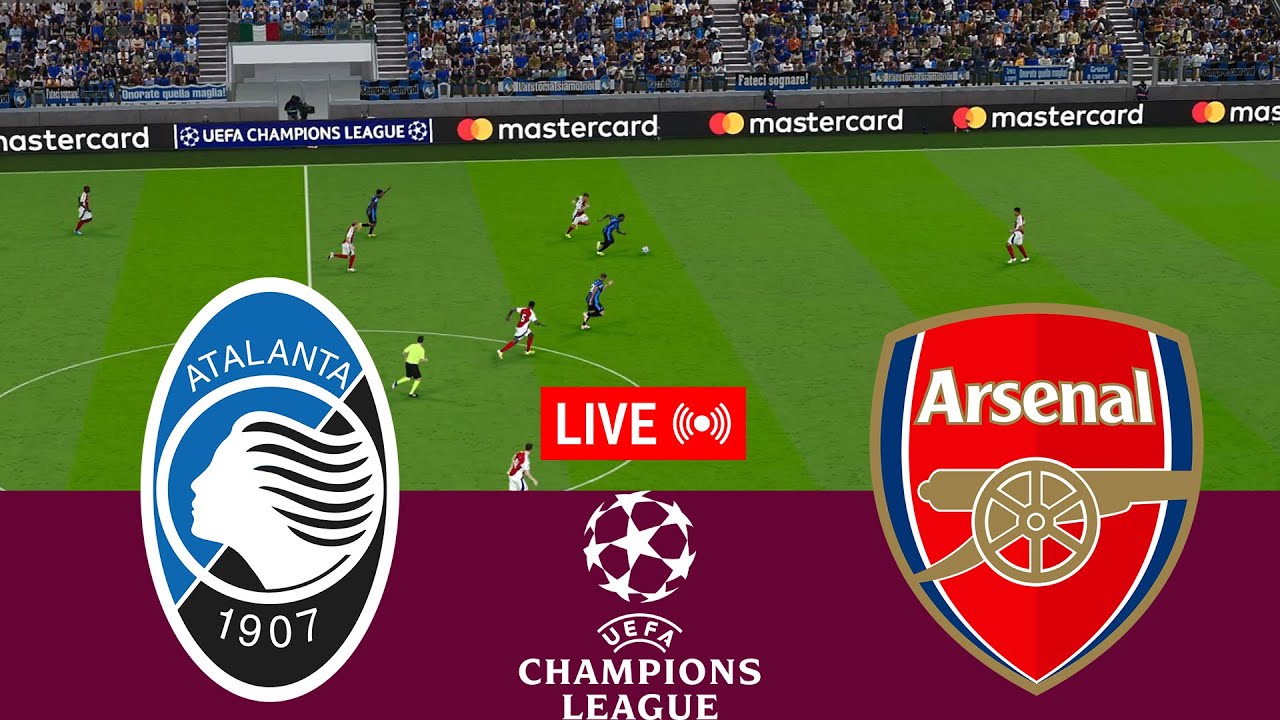 [LIVE] Atalanta vs Arsenal. UEFA Champions League 24/25 Full Match ...
