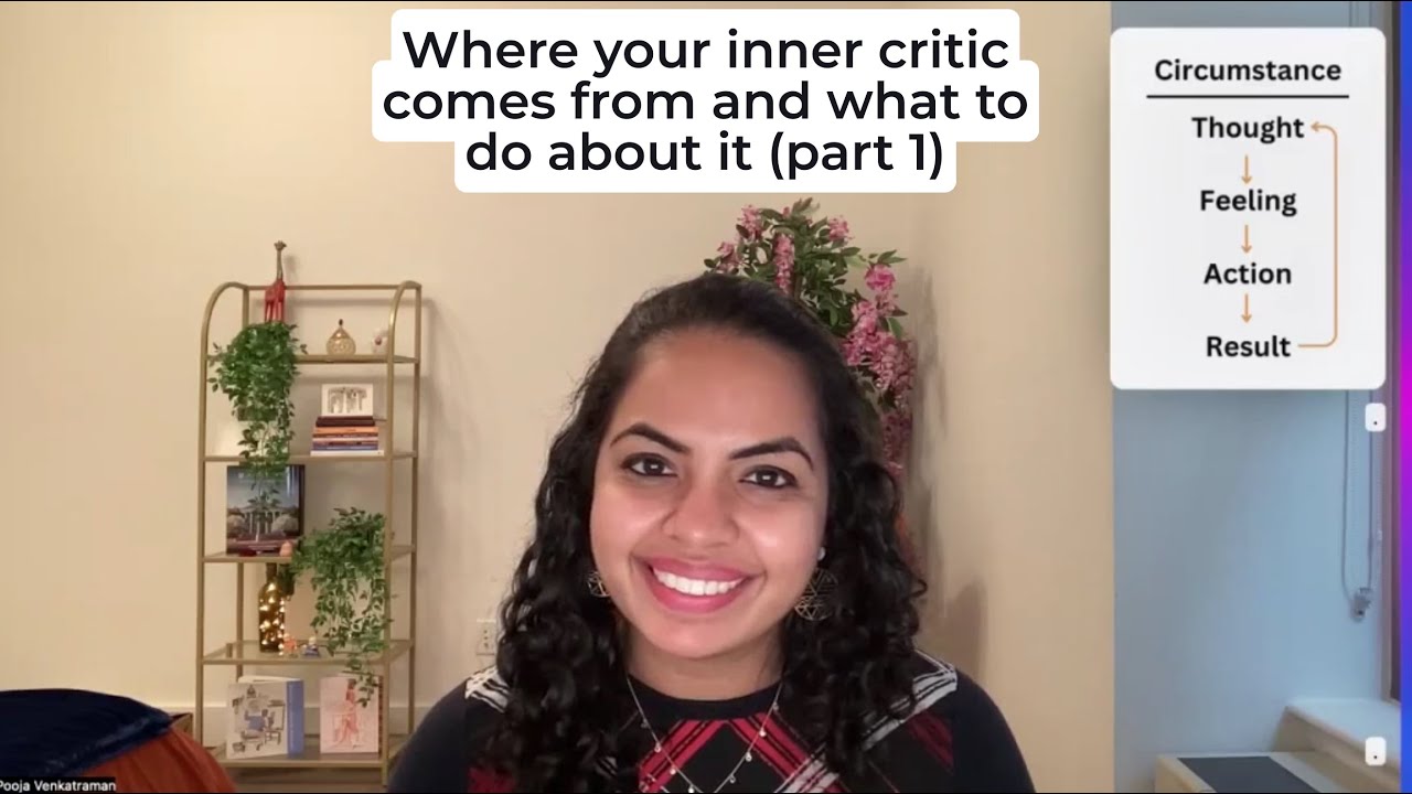 Where your inner critic comes from and what to do about it (part 1 ...