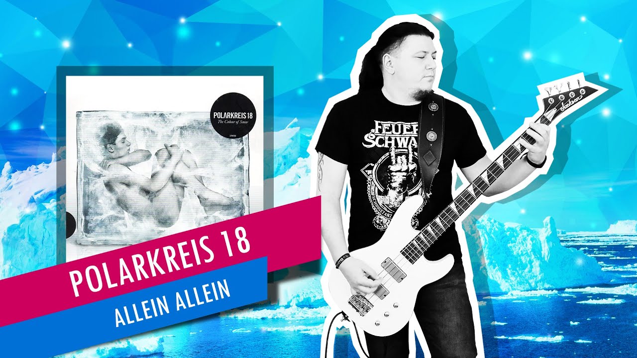 Allein Allein by Polarkreis 18 | Bass Cover with Tab - YouTube