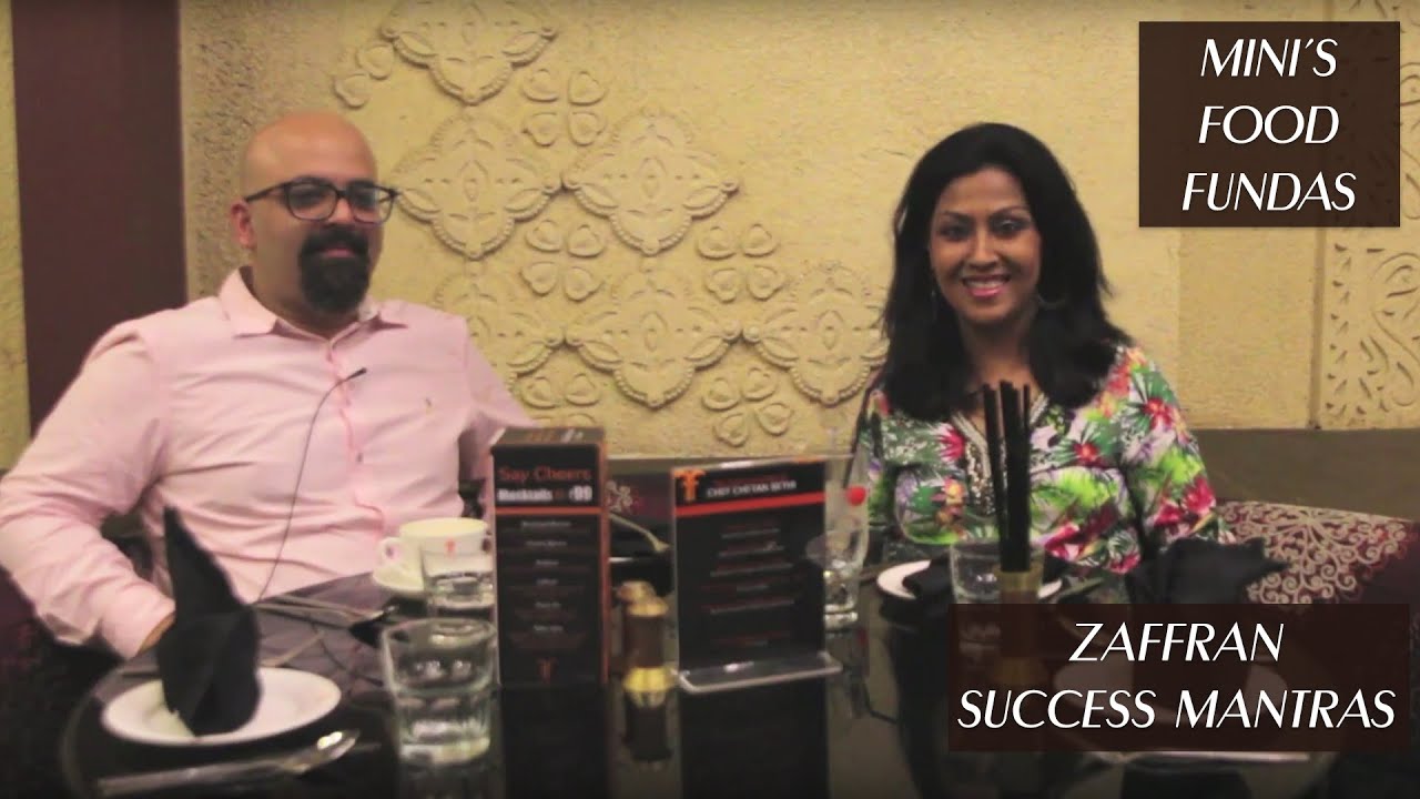 Success Mantras | Chetan Sethi, Founding Partner, Zaffran, Ice ...