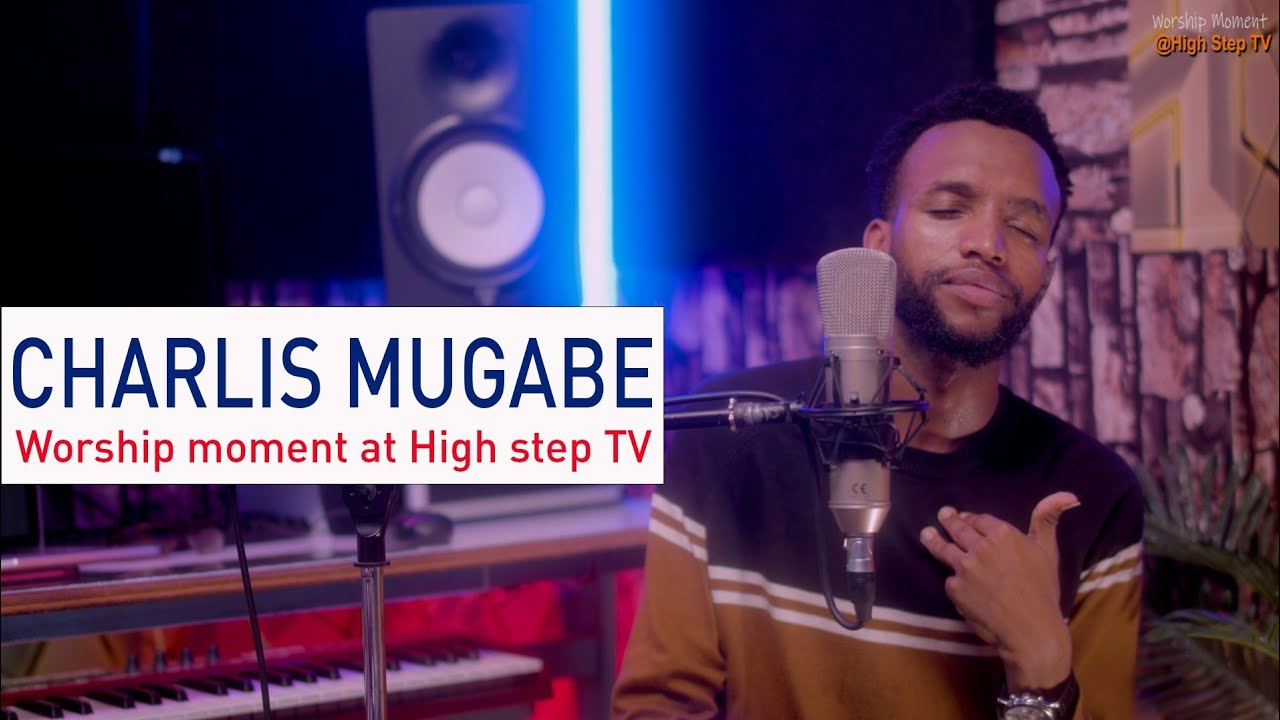 Charles Mugabe Worship Moment at High step tv - YouTube