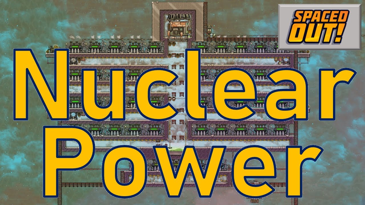 Oxygen Not Included - Tutorial Bites - Nuclear Power - YouTube