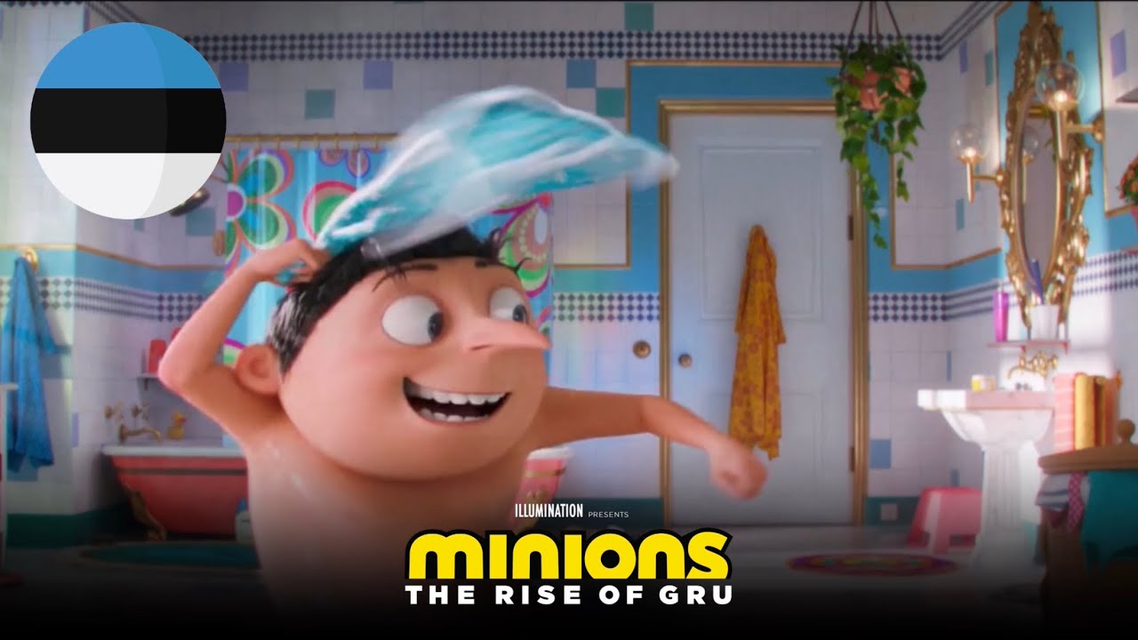 Minions: The Rise Of Gru - Young Gru's Morning Song (Estonian/Eesti ...