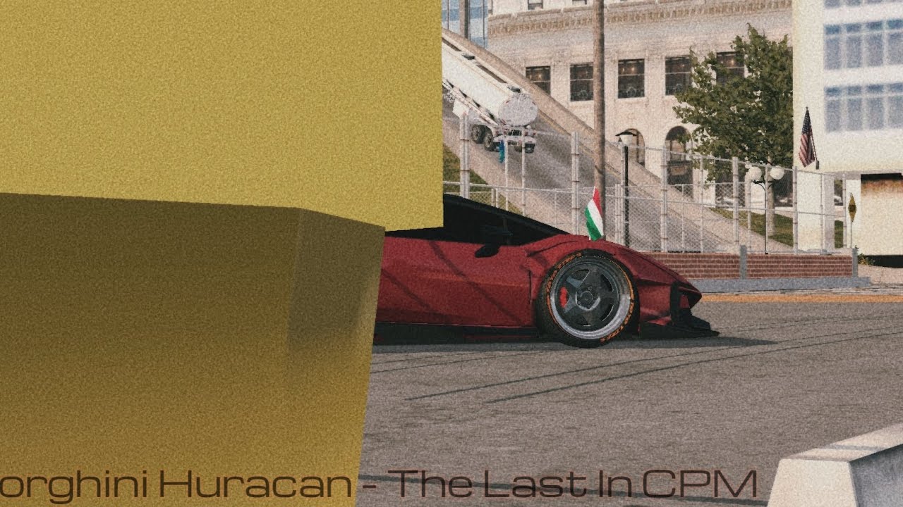 Lamborghini Huracan - Last In CPM - YouTube