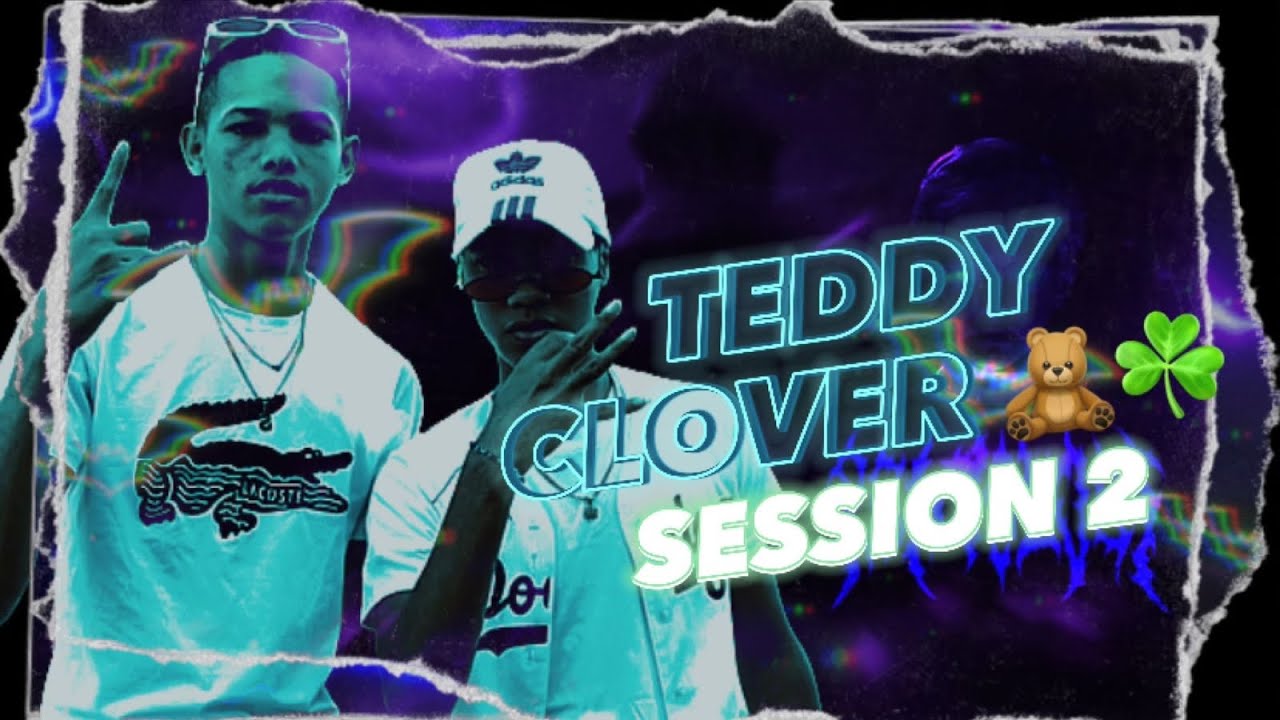 TEDDY CLOVER - EL BOY THE BEAT SWAGGER BOY SESSION #2 (Michel Filmz🎥) - YouTube