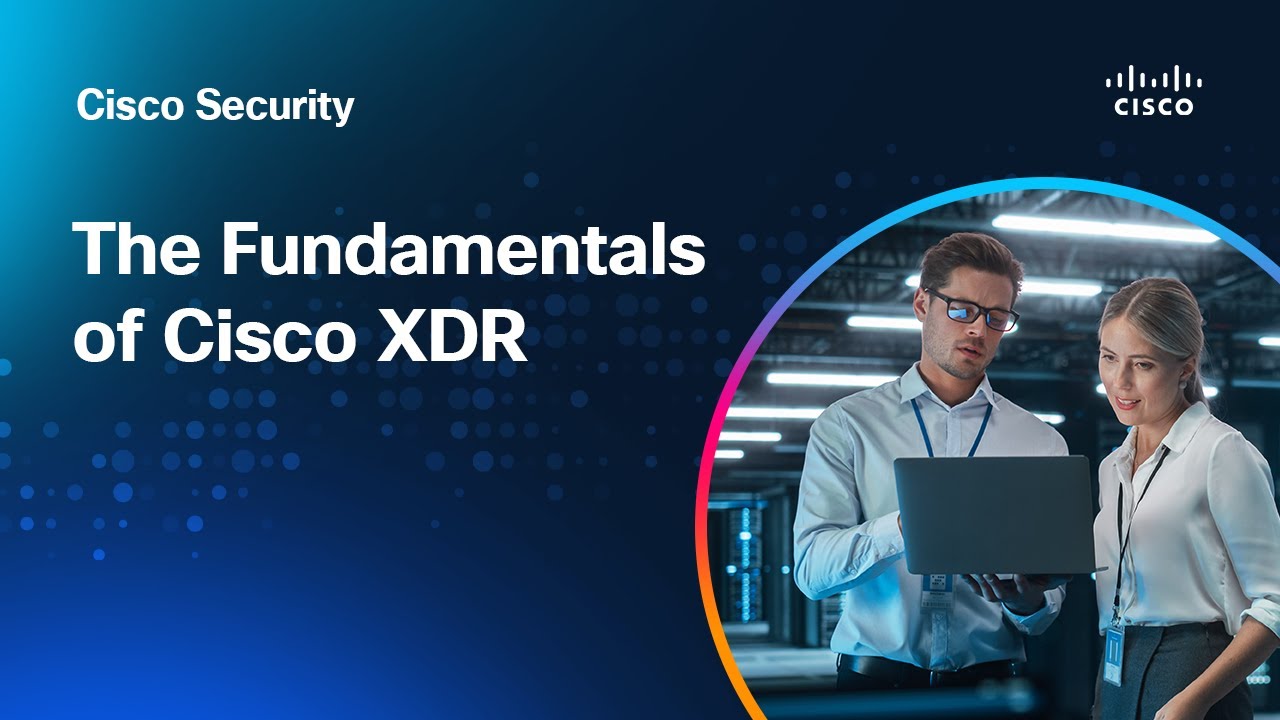 The Fundamentals of Cisco XDR | ThreatWise TV, Episode 8 - YouTube