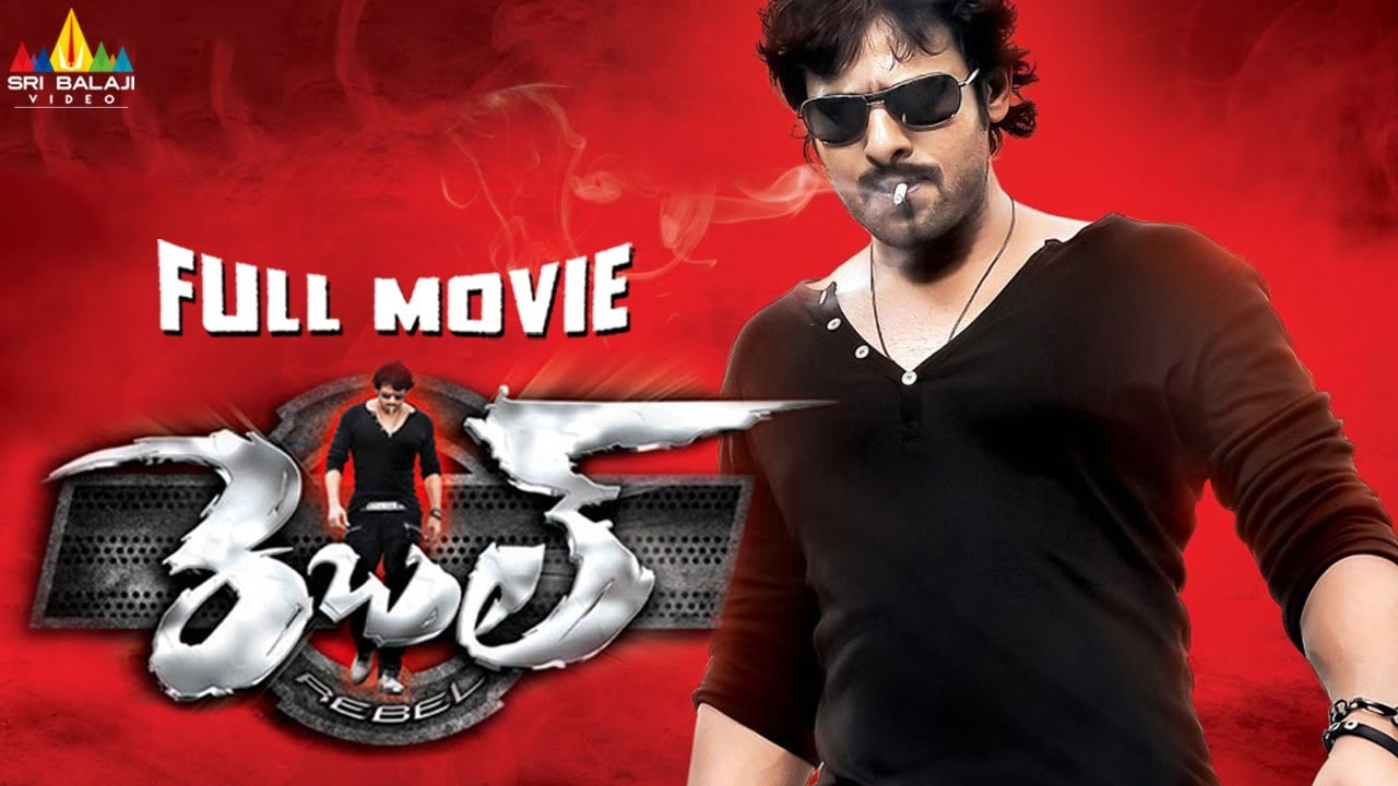 Rebel Latest Telugu Full Movie | Prabhas, Tamanna, Deeksha Seth ...