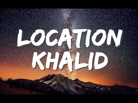 LOCATION KHALID (LYRICS VIDEO) - YouTube