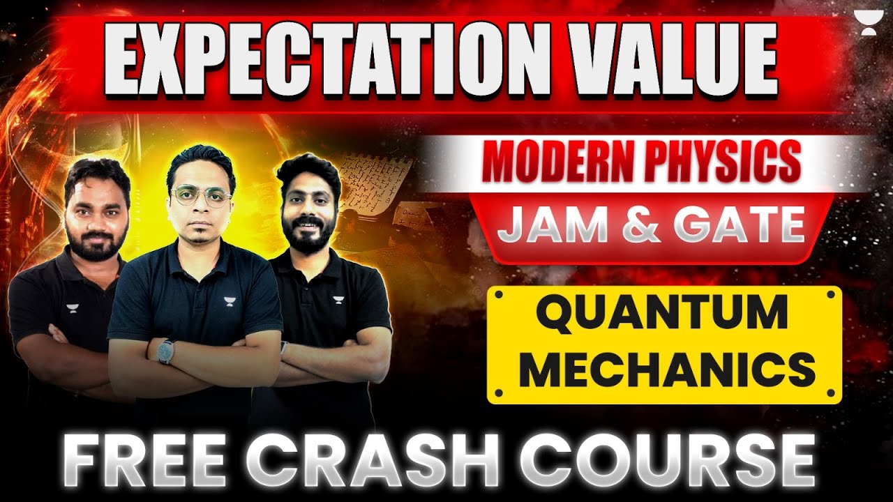 Expectation Value | Quantum Mechanics | Modern Physics | Free Crash ...